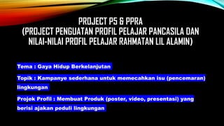 Membuat Produk (poster, video, presentasi) yang berisi ajakan peduli ...
