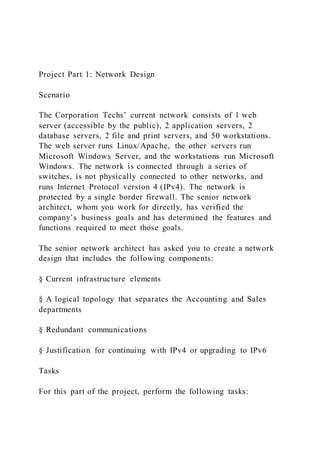 Project Part 1 Network DesignScenarioThe Corporation Te | DOCX