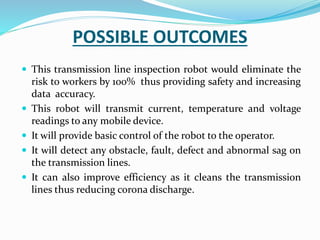 "SOLAR POWERED TRANSMISSION LINE INSPECTION ROBOT" | PPT