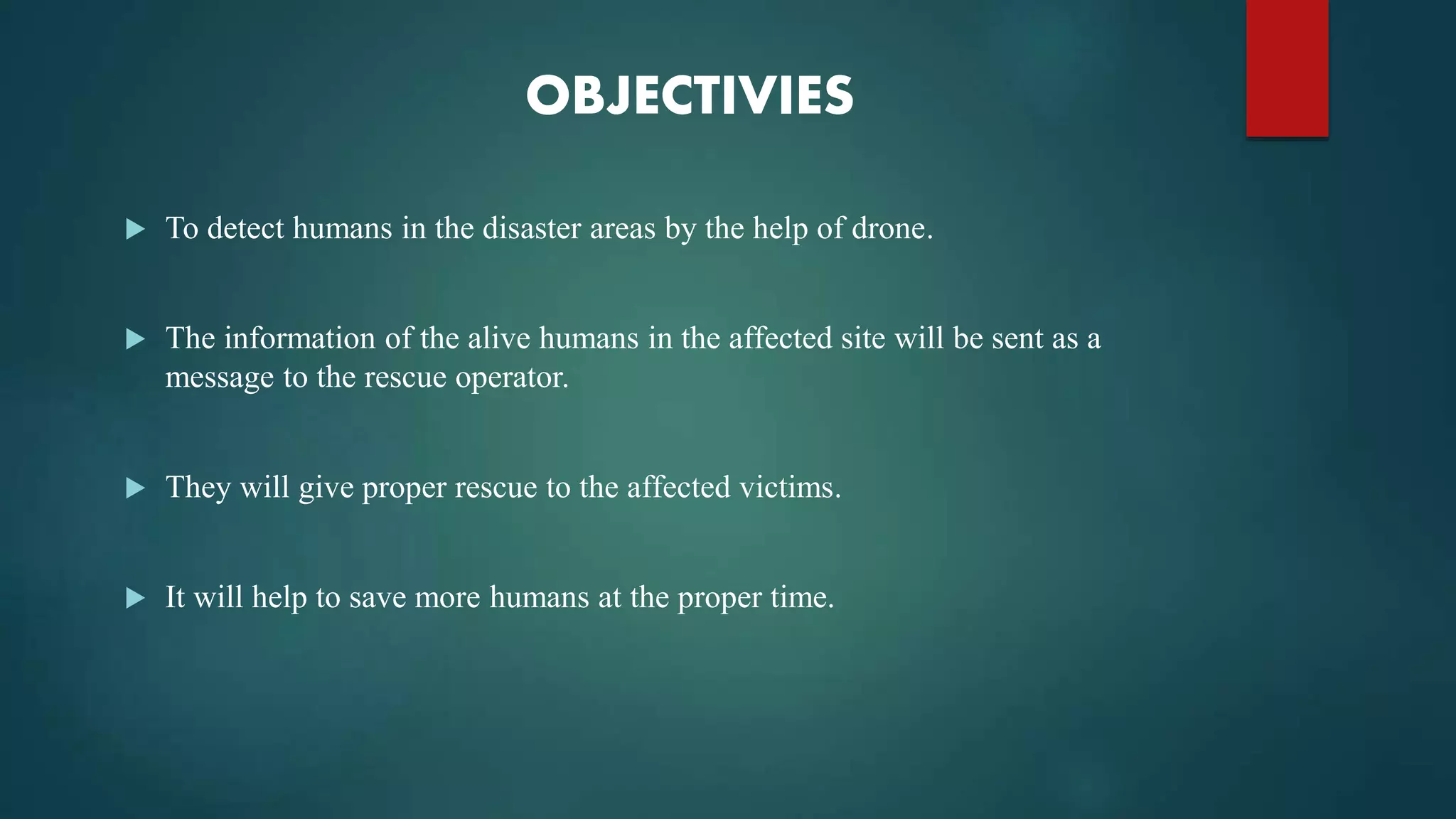HUMAN DETECTION SYSTEM USING DRONE FOR DISASTER RESCUE OPERATION | PPTX