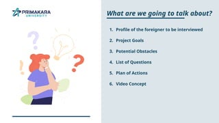 Learning English by Project Based Learning: Interview Session With ...