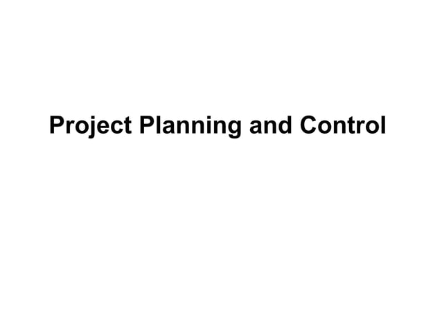 Project planning and control | PPT