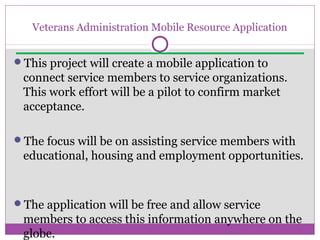 Veterans Administration Mobile Resource Application | PPT