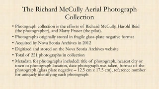 The Richard McCully Aerial Photograph Collection Presentation | PPTX