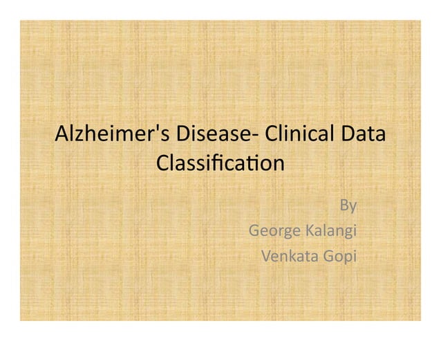 Clinical Data Classification of alzheimer's disease | PPT