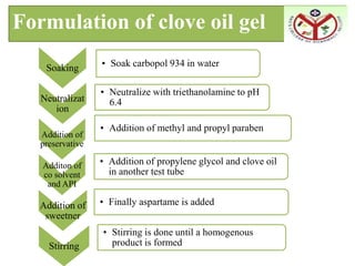 Formulation and Evaluation of Dental gel containing Clove oil for the ...