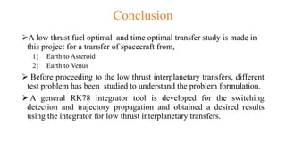 Low thrust interplanetary trajectory optimization (Optimal control) | PPTX
