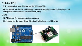GSM Based climate Monitoring System for Agriculture | PPT