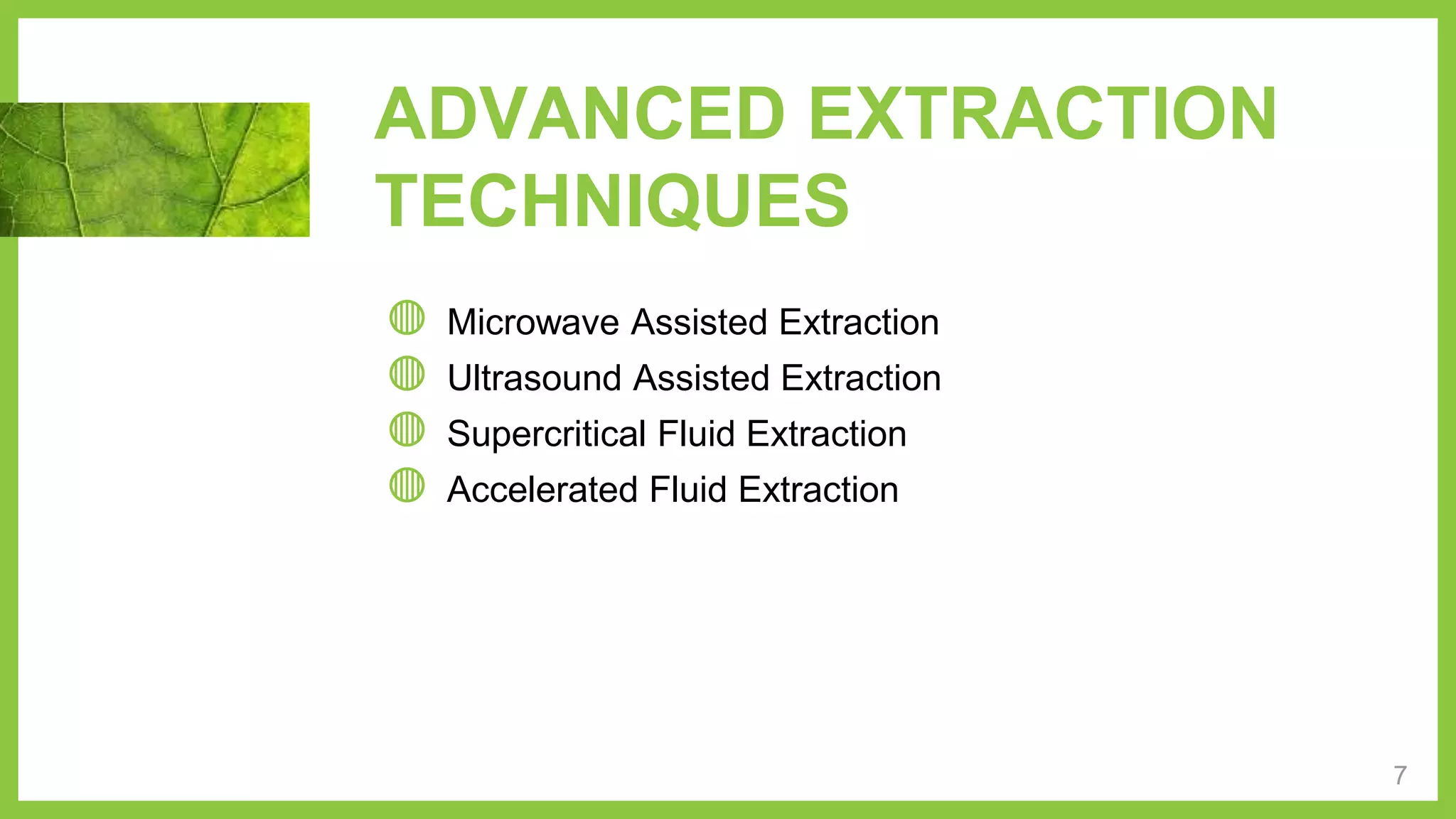 MICROWAVE ASSISTED EXTRACTION | PPTX