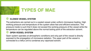 MICROWAVE ASSISTED EXTRACTION | PPTX