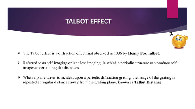 Talbot Interferometry to estimate focal length | PPTX