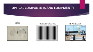 Talbot Interferometry to estimate focal length | PPTX