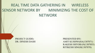 Real_time_data_gathering_in_wireless_sensor_network.pptx