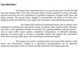 Intersection redesign of jatpura gate Chandrapur Maharashtra | PPT