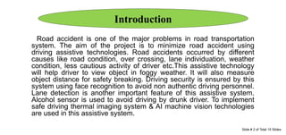 The Arduino Self-Driven Car is a project comprised by a car chassis | PPTX