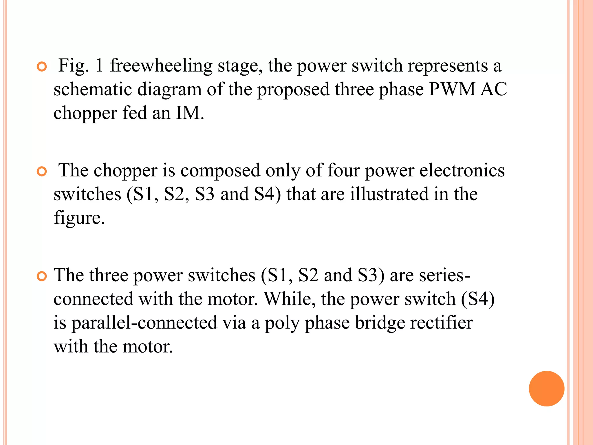 Using Hbcc System Power Factor Correction Of Three Phase Pwm Ac Chopper