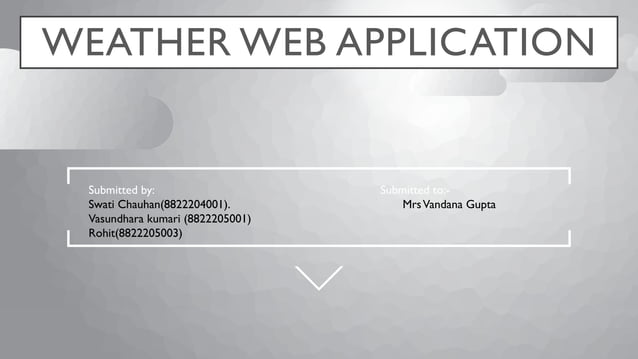 Project PPT Weather App.pptx by bsc students | PPTX