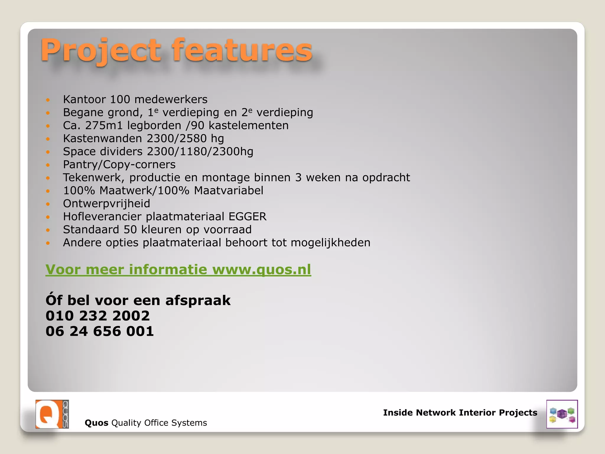 Projectpresentatie Quos 100% Maatwerk | PDF