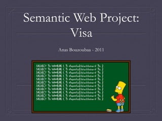 Semantic Web - Visa Project | PPT