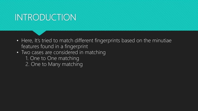 Minutiae-based Fingerprint Matching | PPTX