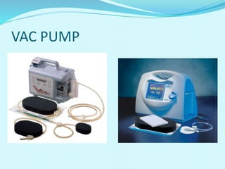 VACUUM ASSISTED WOUND THERAPY | PPTX