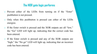 Security System Using XOR gate NOR gate. | PPT
