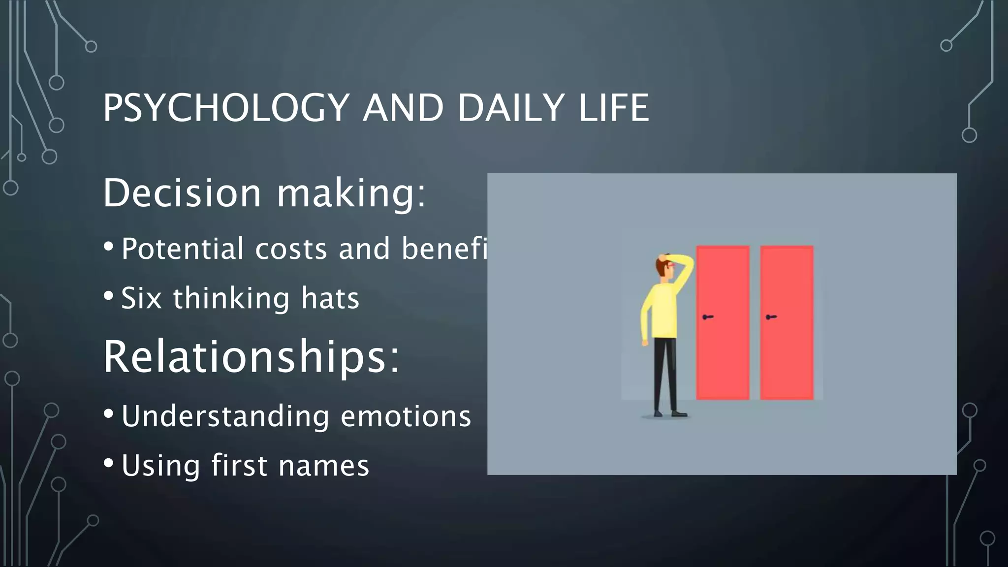 Role of psychology in daily life data science and artificial ...