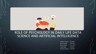 Role of psychology in daily life data science and artificial intelligence | PPTX | Artificial ...