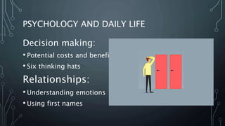 Role of psychology in daily life data science and artificial ...
