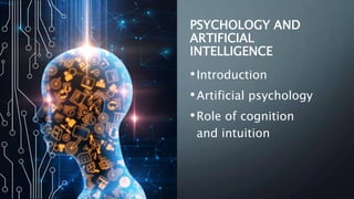 Role of psychology in daily life data science and artificial ...