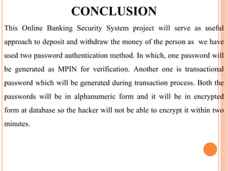 Providing security to online banking Project Presentation-3.pptx