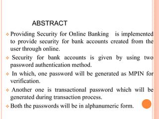 Providing security to online banking Project Presentation-3.pptx