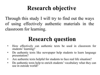 Using Authentic Texts for Learning in the class | PPTX | Educational ...