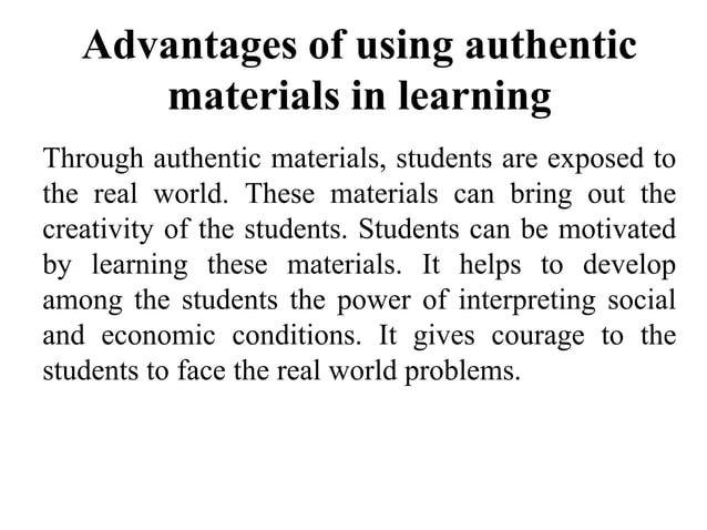 Using Authentic Texts for Learning in the class | PPTX | Educational ...
