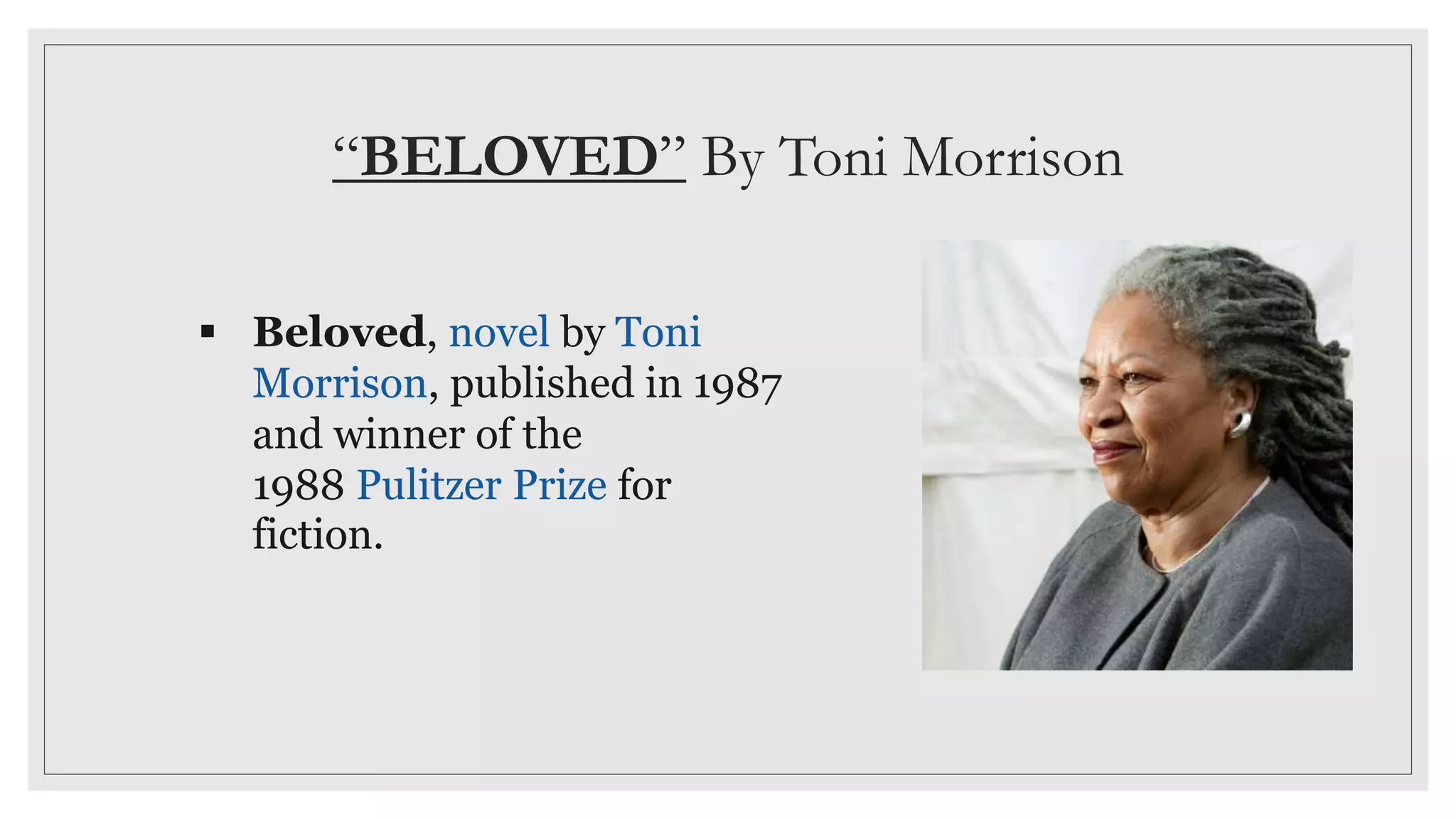 Beloved By Toni Morrison, American literature | PPTX