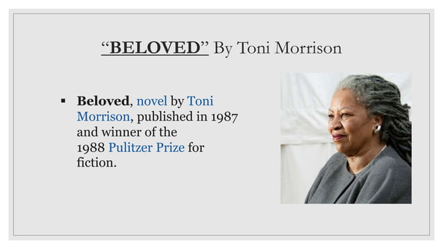 Beloved By Toni Morrison, American literature | PPTX