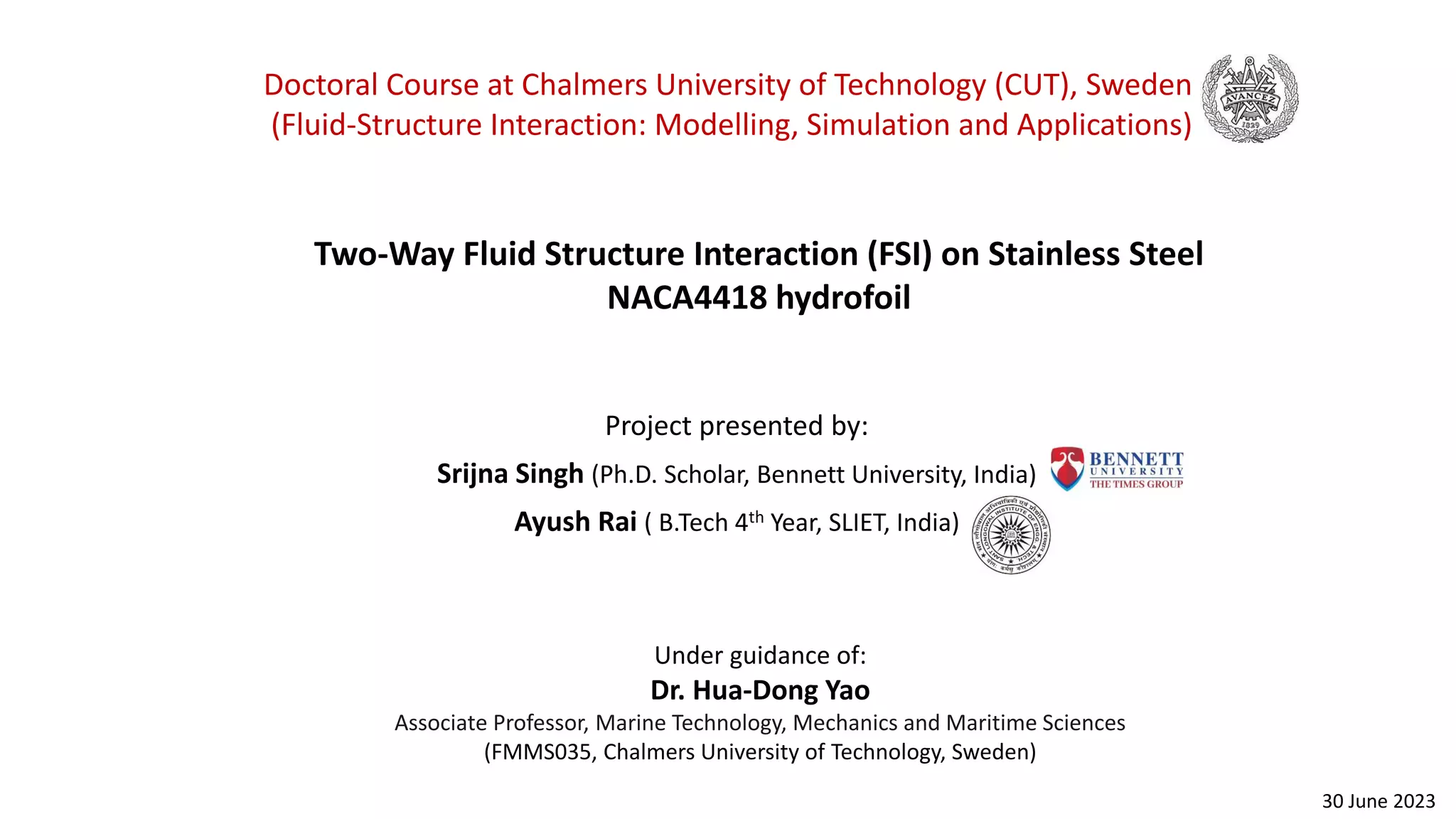 Project Presentation FSI Course (Srijna and Ayush)- 30 June 2023pptx ...