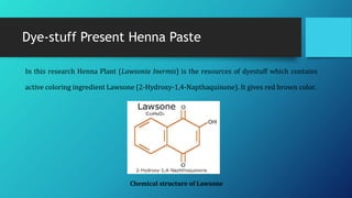 Dyeing With Natural Dye from Henna Paste | PPTX