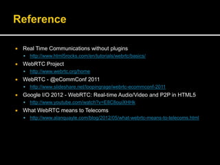 Driving Communications Directly Into The Web Browser | PPTX