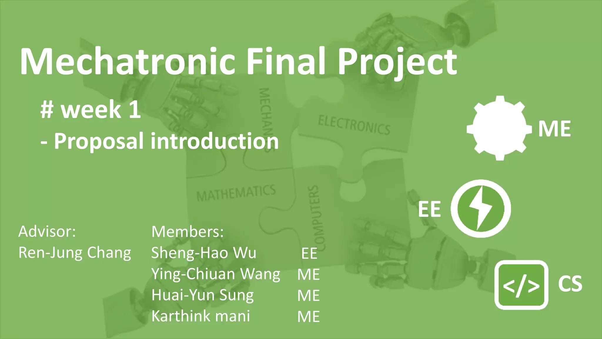 Final project proposal of mechatronic course | PPTX