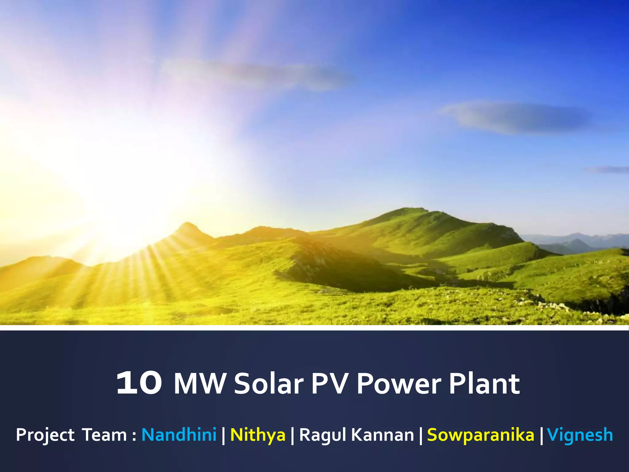 Project Proposal on 10 MW Solar PV Power Plant | PPTX