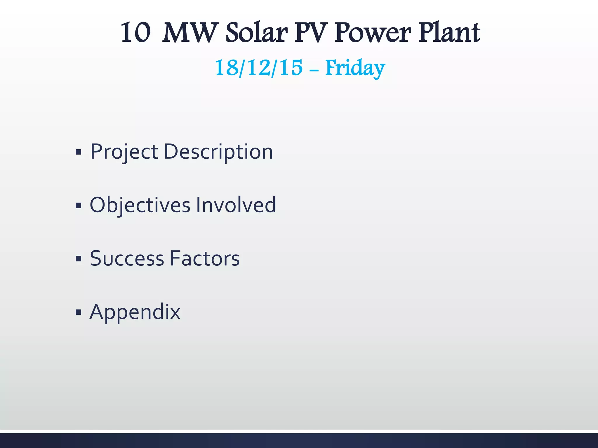Project Proposal on 10 MW Solar PV Power Plant | PPTX