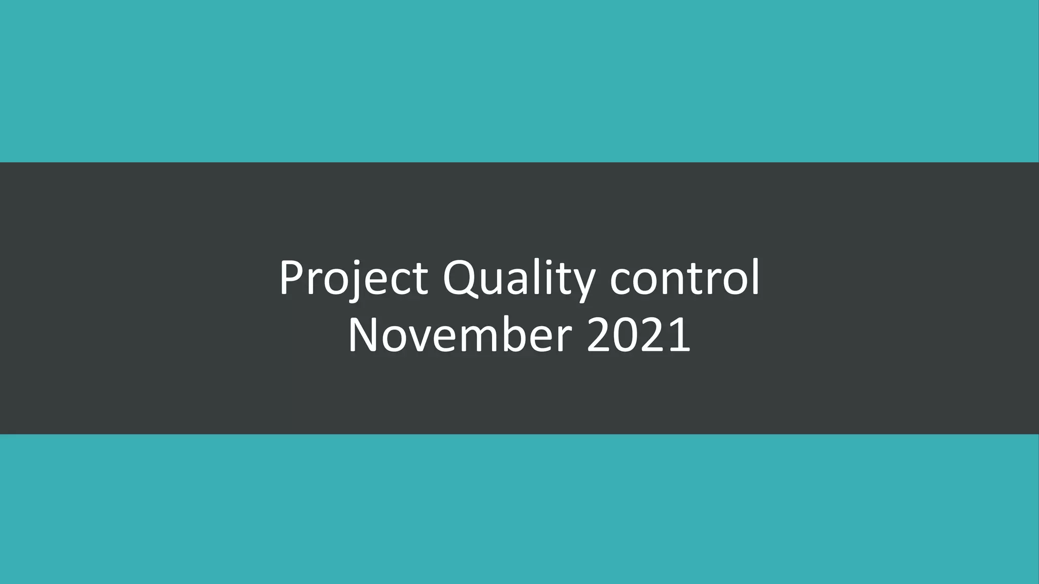 Project Quality control Progress .pptx