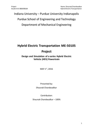 Design and Simulation of a series Hybrid Electric Vehicle (HEV ...