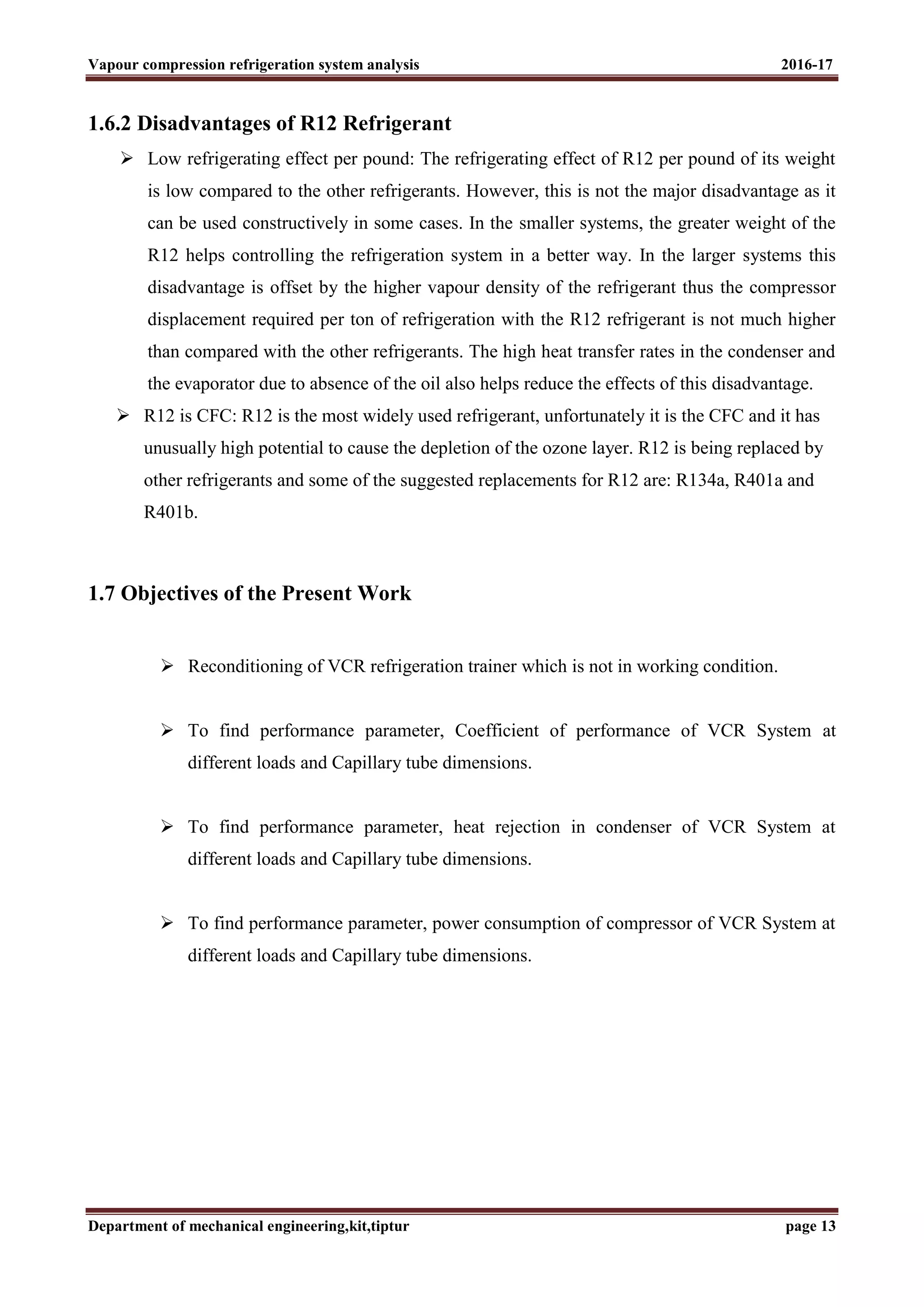PERFORMANCE ANALYSIS OF VAPOR COMPRESSION REFRIGERATION SYSTEM USING DIFFERENT DIAMETER ...