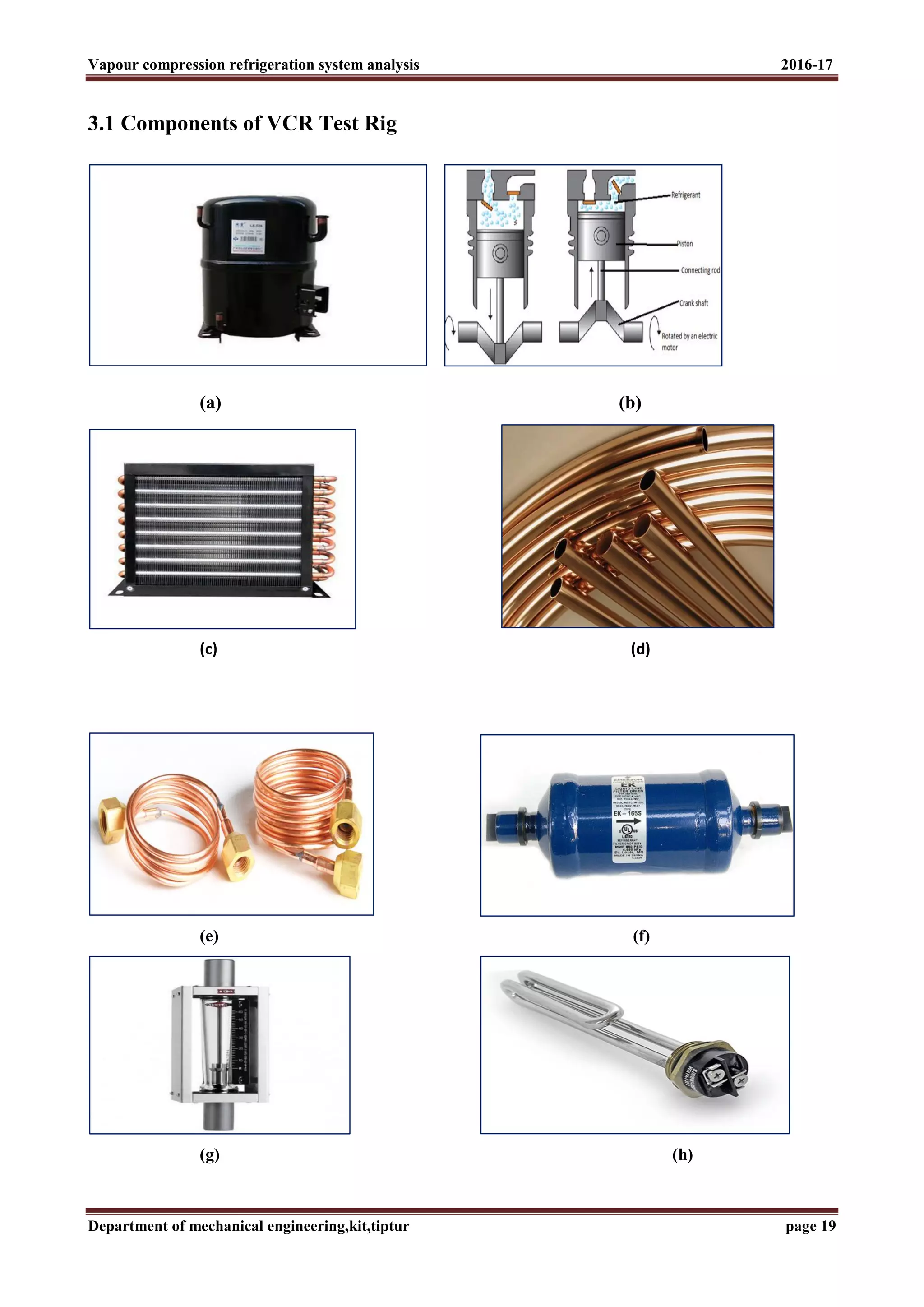 PERFORMANCE ANALYSIS OF VAPOR COMPRESSION REFRIGERATION SYSTEM USING DIFFERENT DIAMETER ...