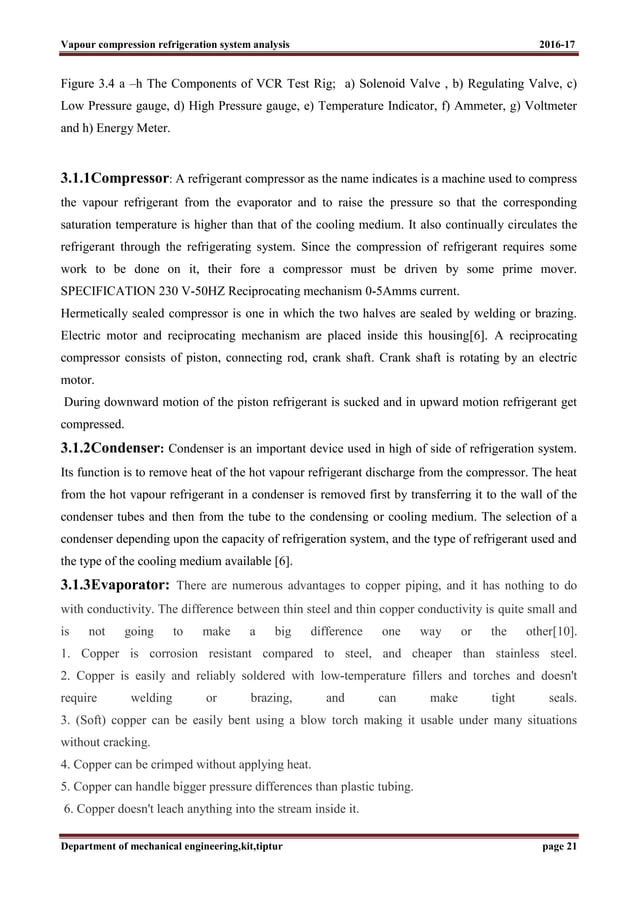 PERFORMANCE ANALYSIS OF VAPOR COMPRESSION REFRIGERATION SYSTEM USING DIFFERENT DIAMETER ...