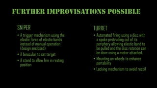Pneumatic Sniper and Wooden Turret | PPTX