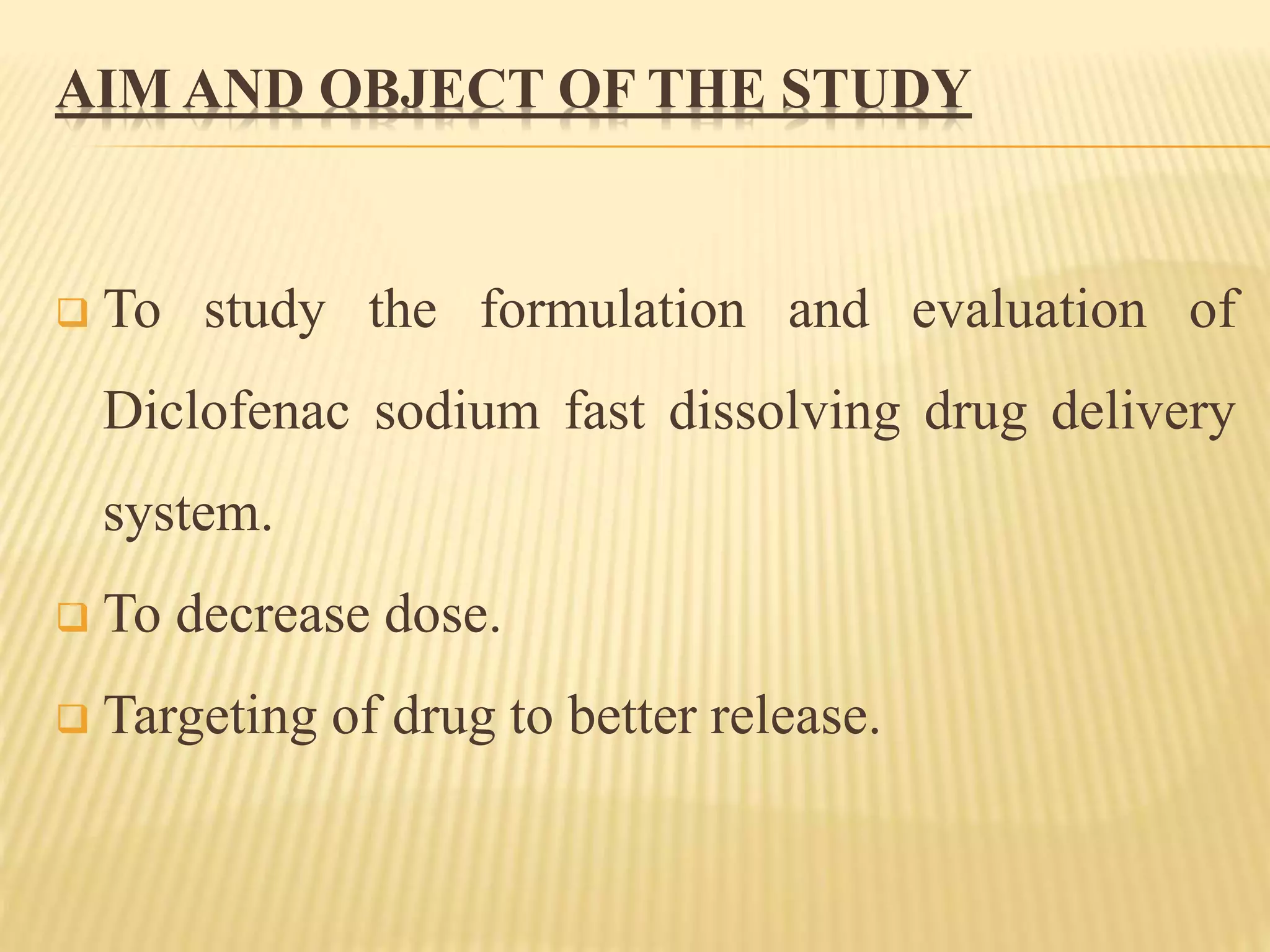 Project Report On Formulation And Evaluation Of Diclofenac Sodium Fast Dissolving Tablet Pptx
