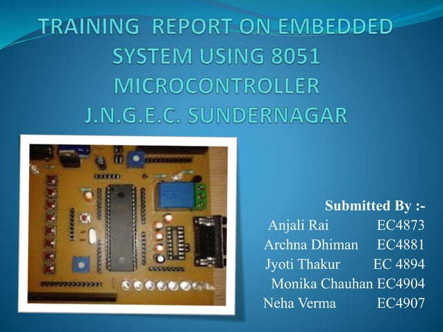 Project report on embedded system using 8051 microcontroller | PPTX | Computing | Technology ...